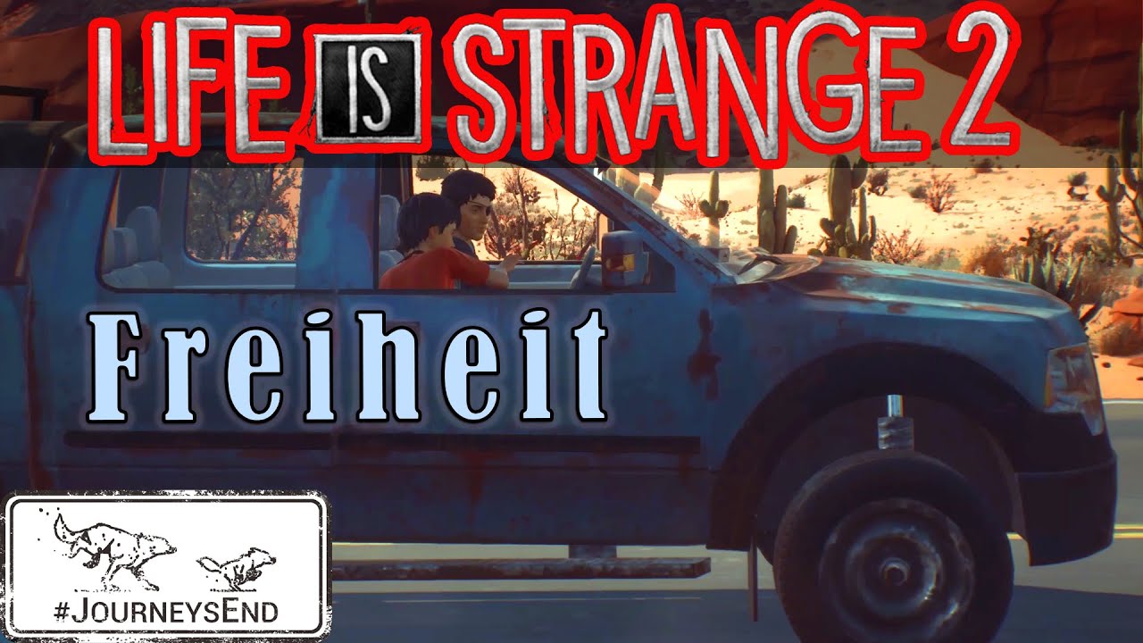 LIFE IS STRANGE 2 💜 WOLVES 💜 005 Freiheit - YouTube