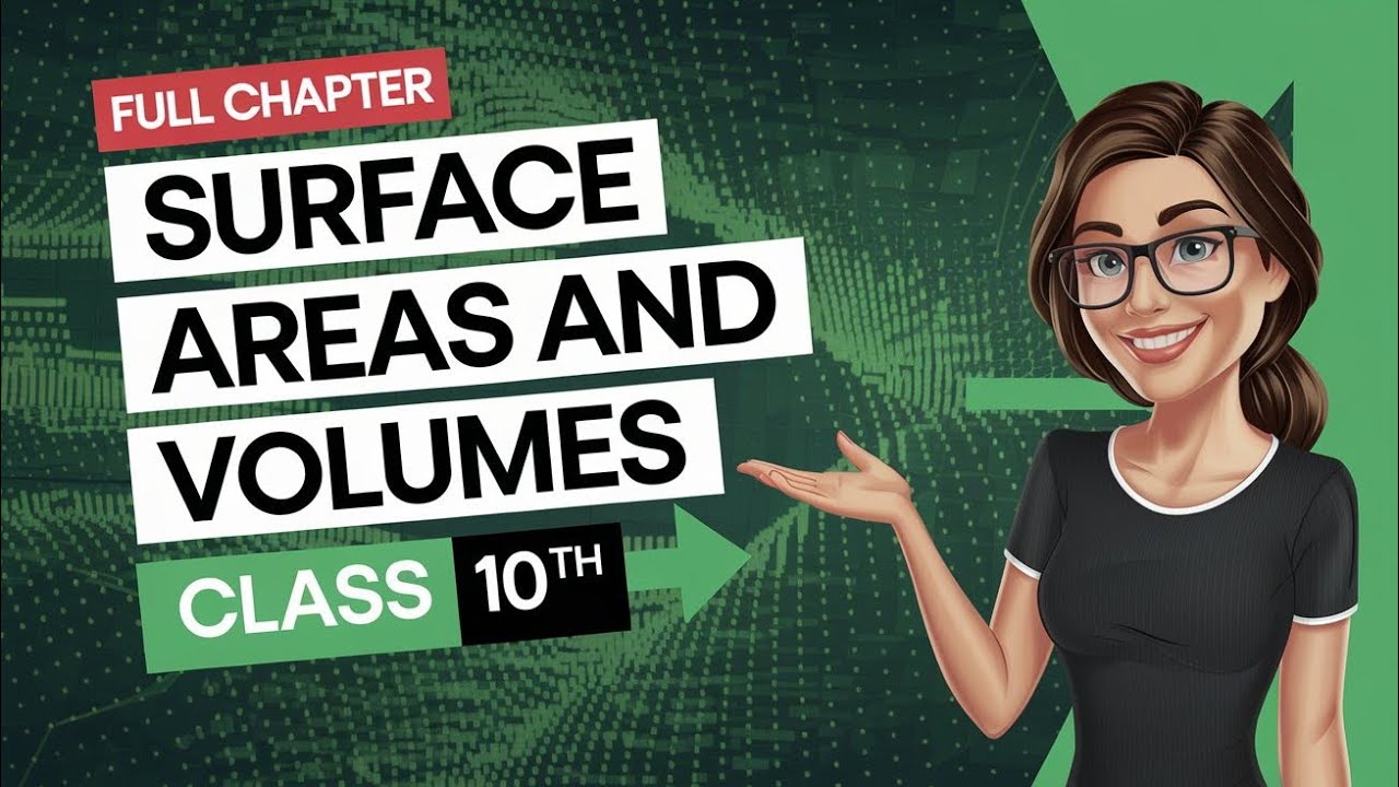 Chapter -12 || surface area and volume|| class-10th|| one shot full ...