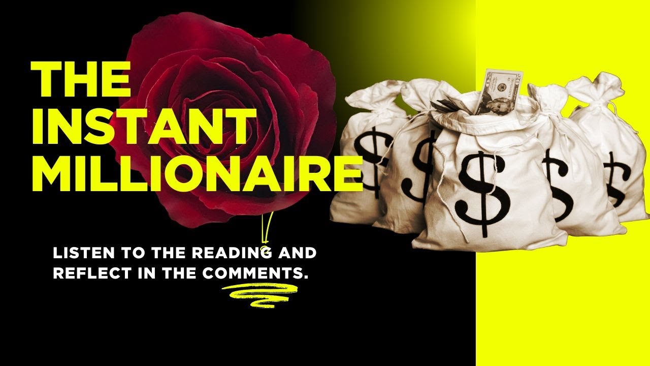 THE INSTANT MILLIONAIRE: CHP 3 AND 4 #manifestation - YouTube