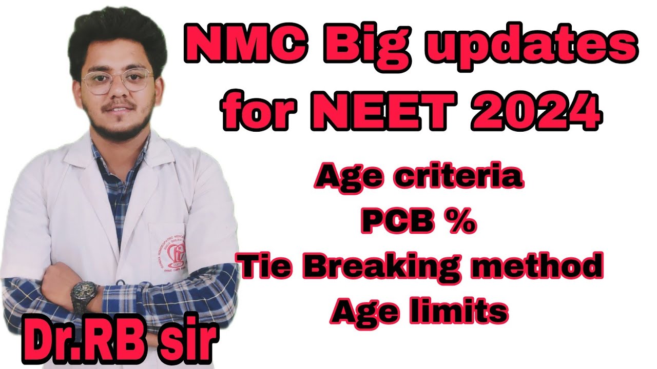 NEET 2024 NMC BIG UPDATES ON NEET 2024 by -Dr RB sir - YouTube