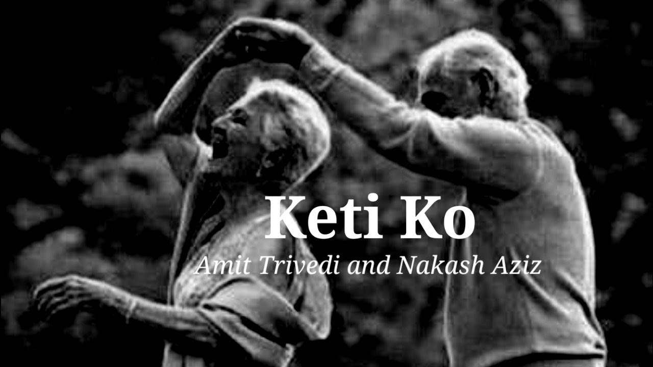 Uunchai - Keti ko song lyrics #viral #musicly #music - YouTube