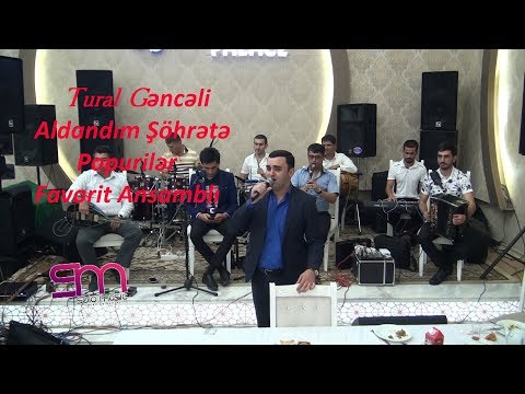 Tural Genceli -Aldandim sohrete(Mugam) Popuriler -FAVORiT Ansambli 🇦🇿🇦🇿🇦🇿