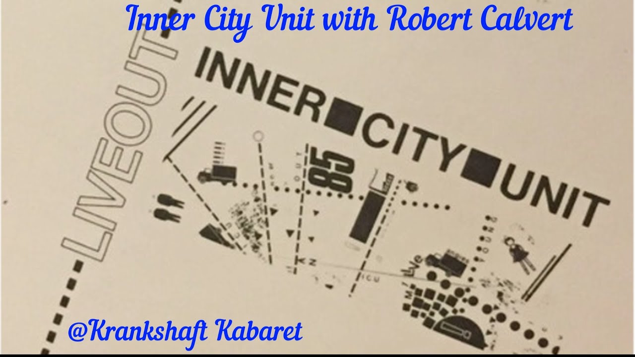 Inner City Unit with Robert Calvert (Imperial Pompadours) - King Bee ...