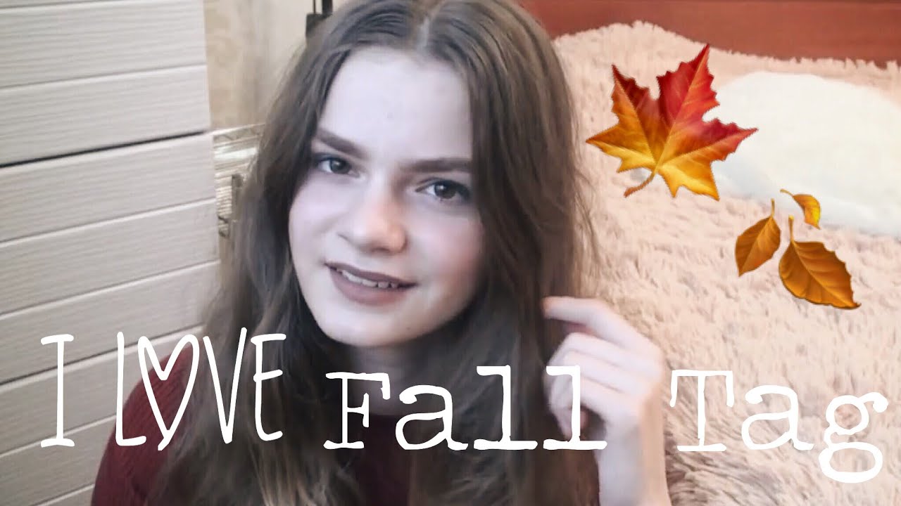 I Love Fall Tag Alisa G Youtube