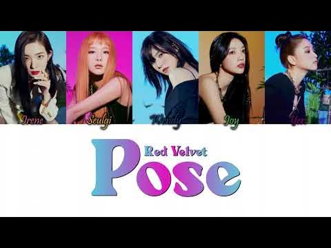 Red Velvet (레드벨벳) - Pose Han/Rom/Eng Colour Coded Lyrics - YouTube Music
