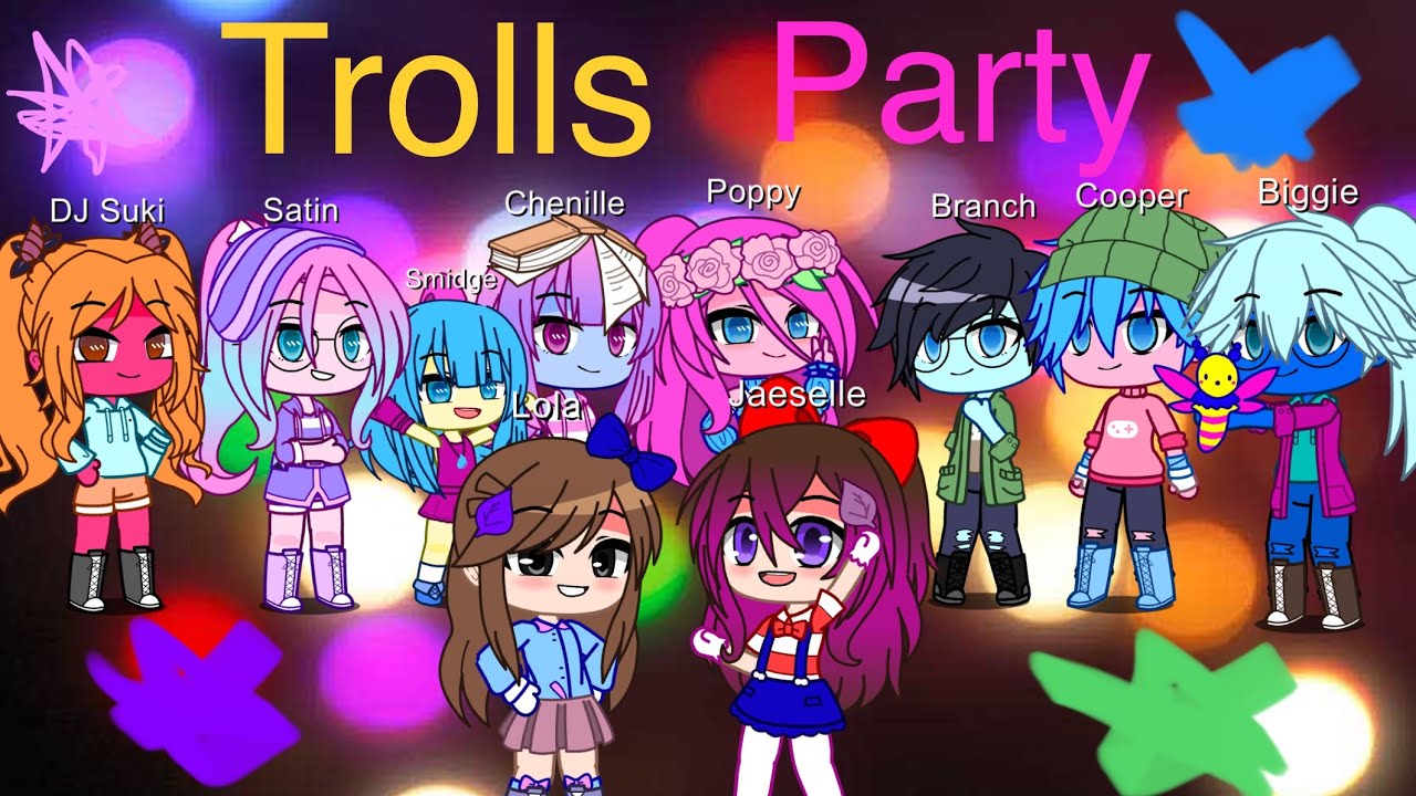 Trolls Party! Full movie Gacha Club - YouTube