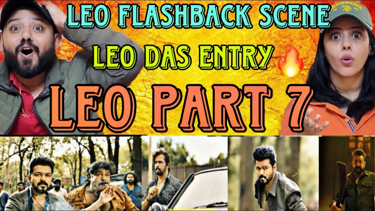 LEO MOVIE FLASHBACK SCENE REACTION | LEO PART 7 | THALAPATHY VIJAY ...