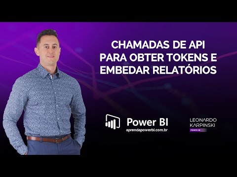 [Power BI Embedded] Obtendo Embed Token e Access Token para Embedar Relatório - YouTube