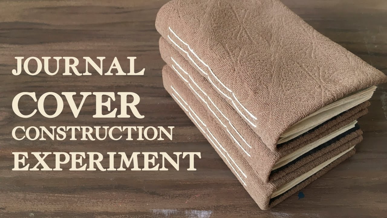 The Same Journal Three Ways – Journal Cover Construction Experiment ...