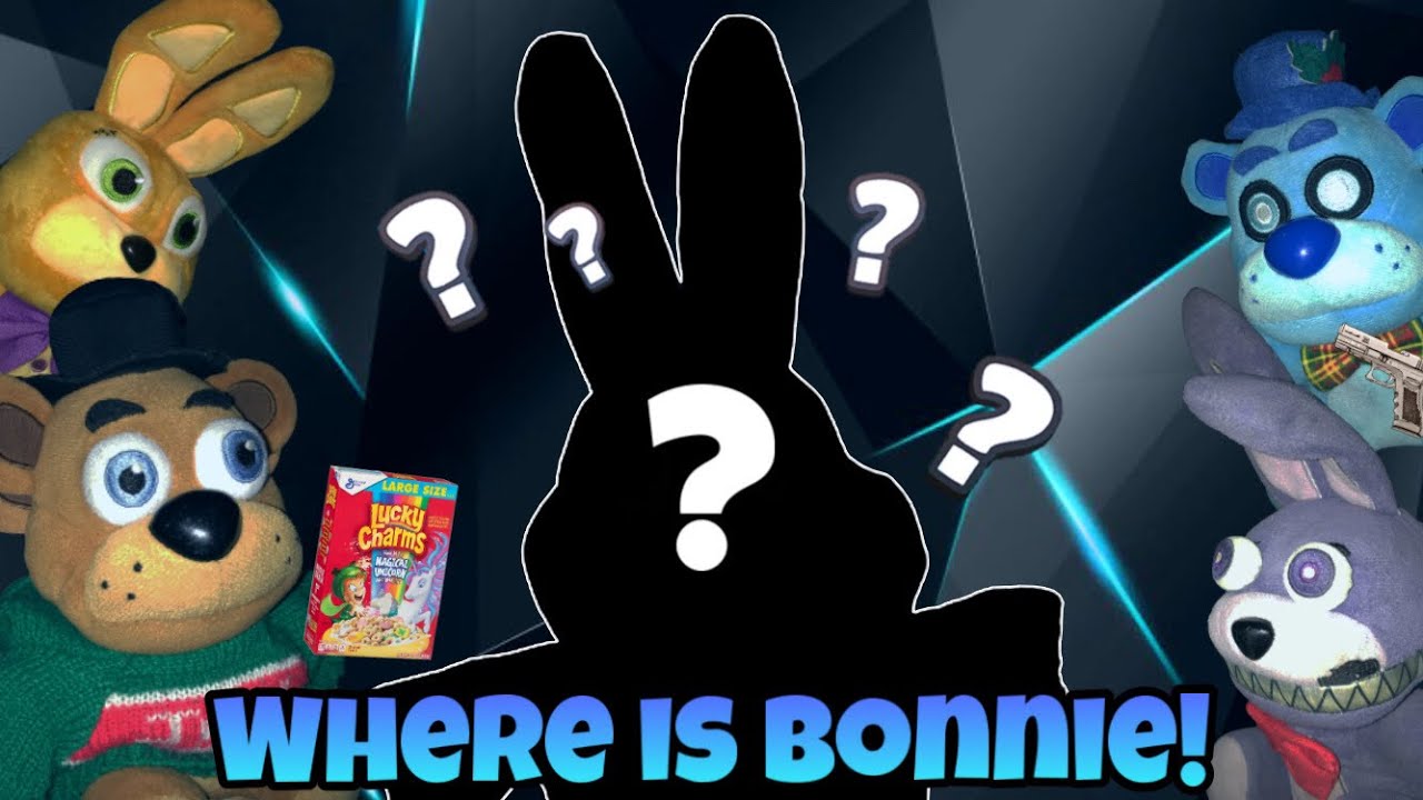 Where Is Bonnie? [S4] - YouTube