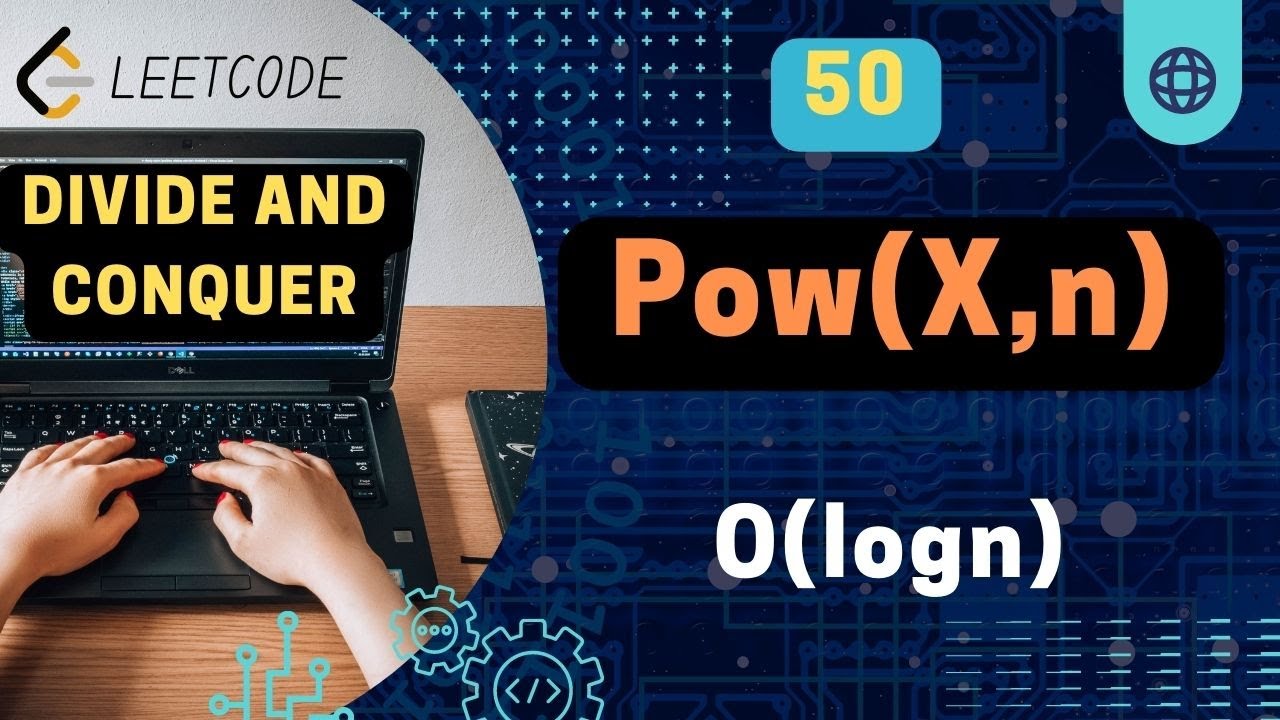 50. Pow(x, n) | Find x raise to power n | O(logn) - YouTube