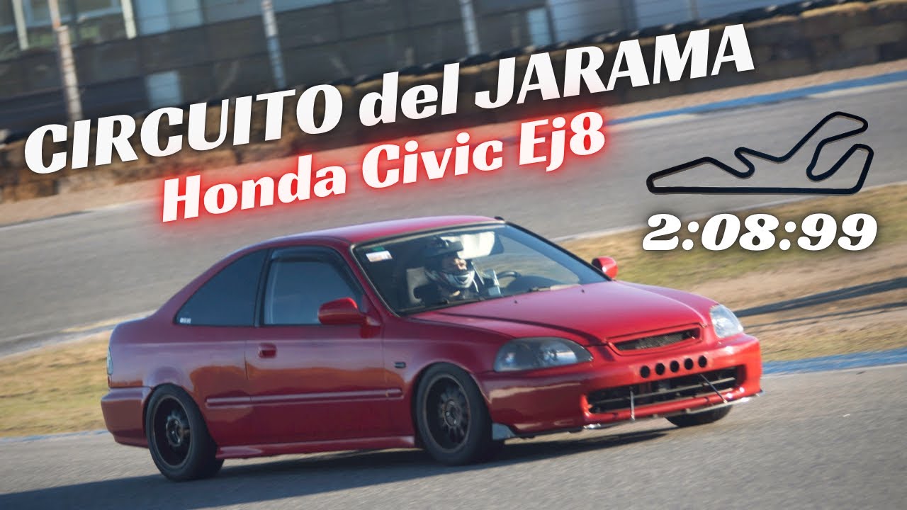 CIRCUITO del JARAMA / HONDA CIVIC EJ8 1.6 VTEC (2:08:99) - YouTube