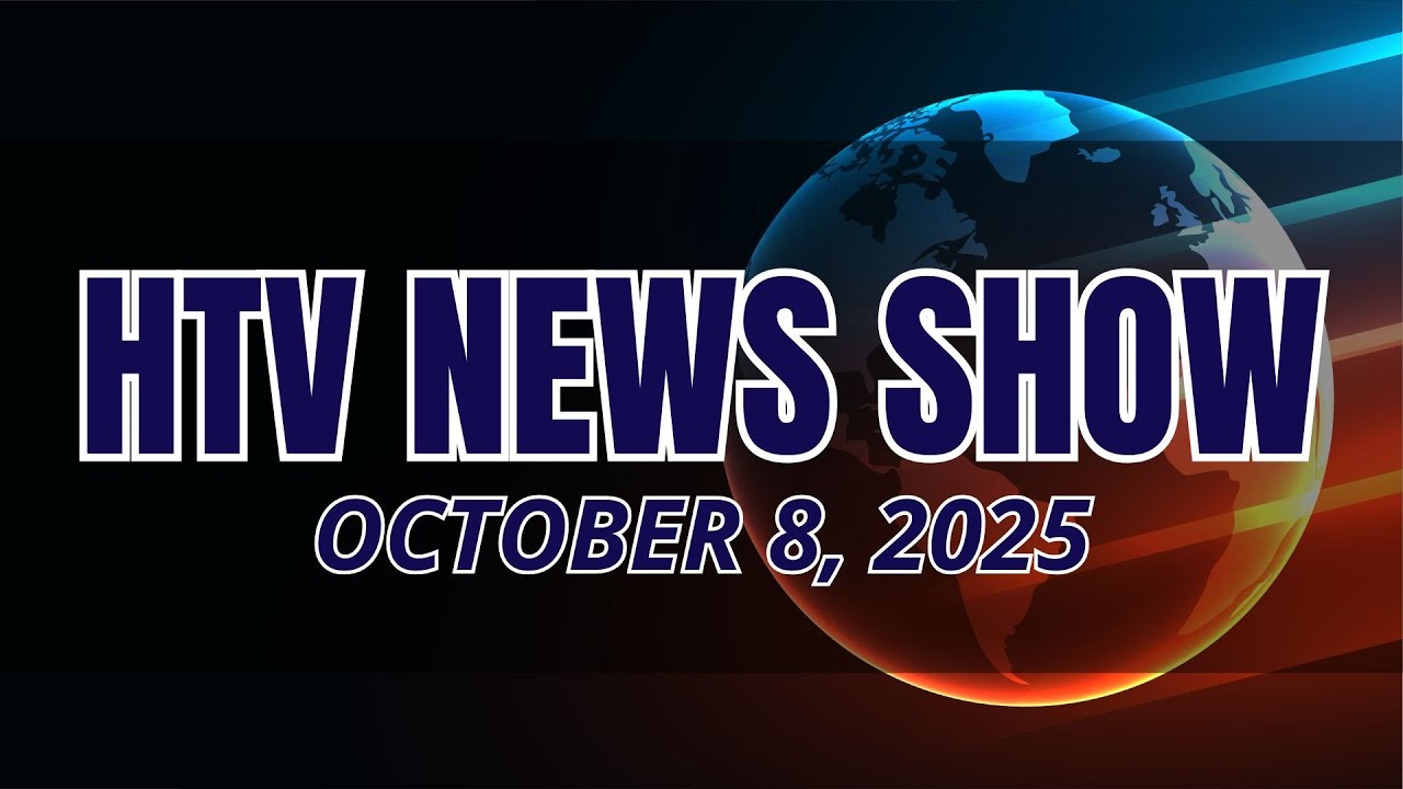 HTV News OCTOBER 8, 2025 - YouTube