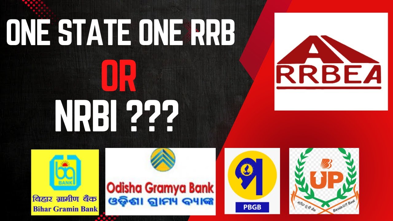 One State One RRB Or NRBI? | National Rural Bank of India | One State ...