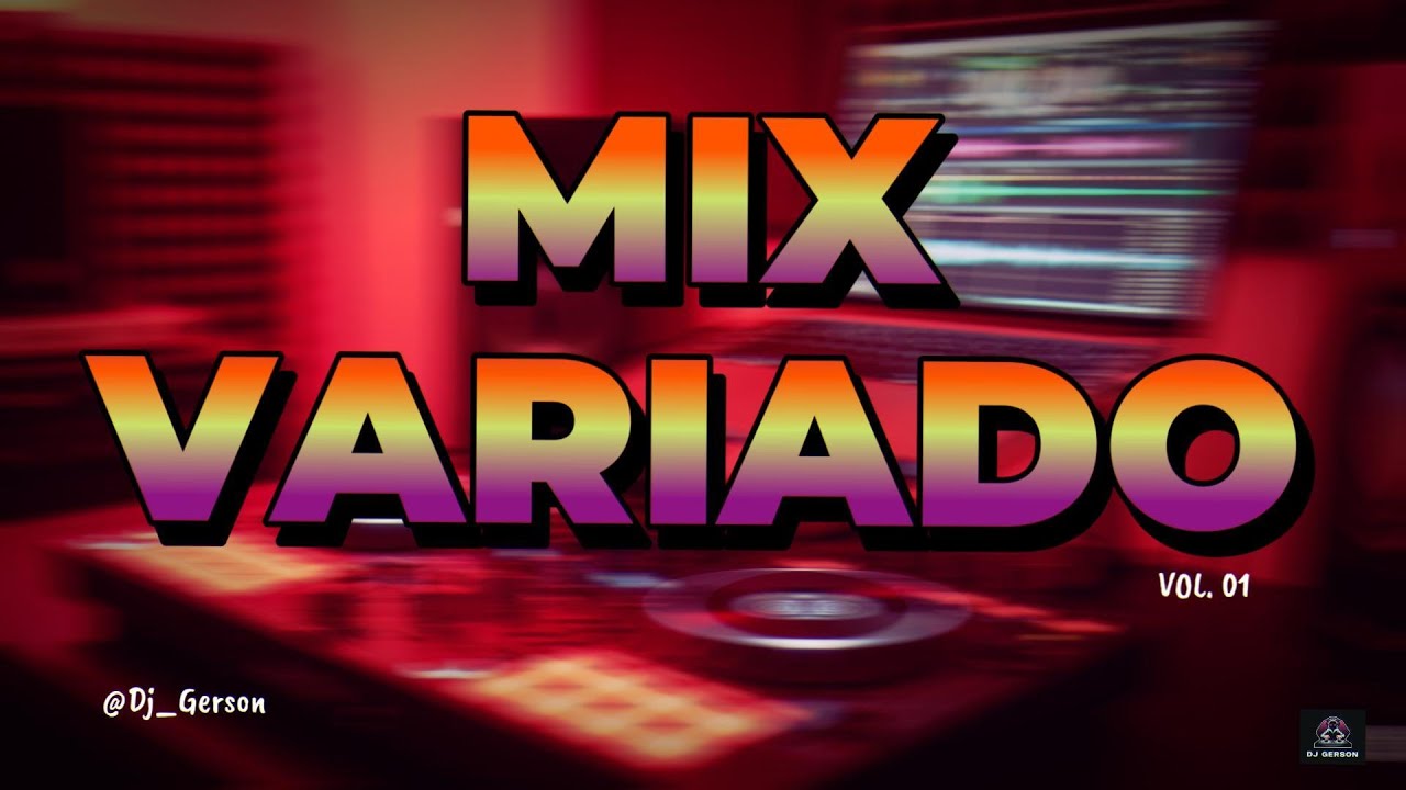MIX VARIADO (CUMBIA - MERENGUE - SALSA - ROCK) | DJ GERSON 🎉 - YouTube