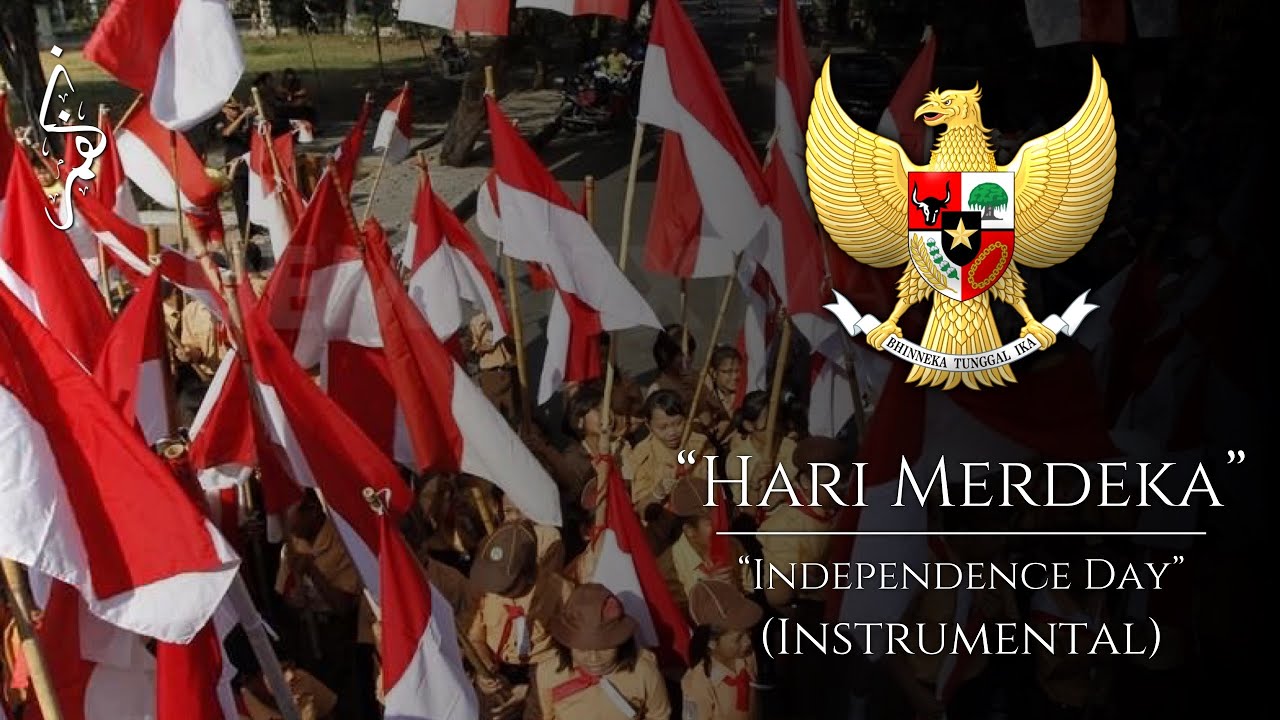 Hari Merdeka | Independence Day - Indonesian Patriotic Song ...