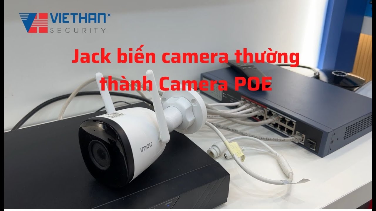 Jack PoE PD48V chuyen doi camera không poe sang thành camera POE - YouTube