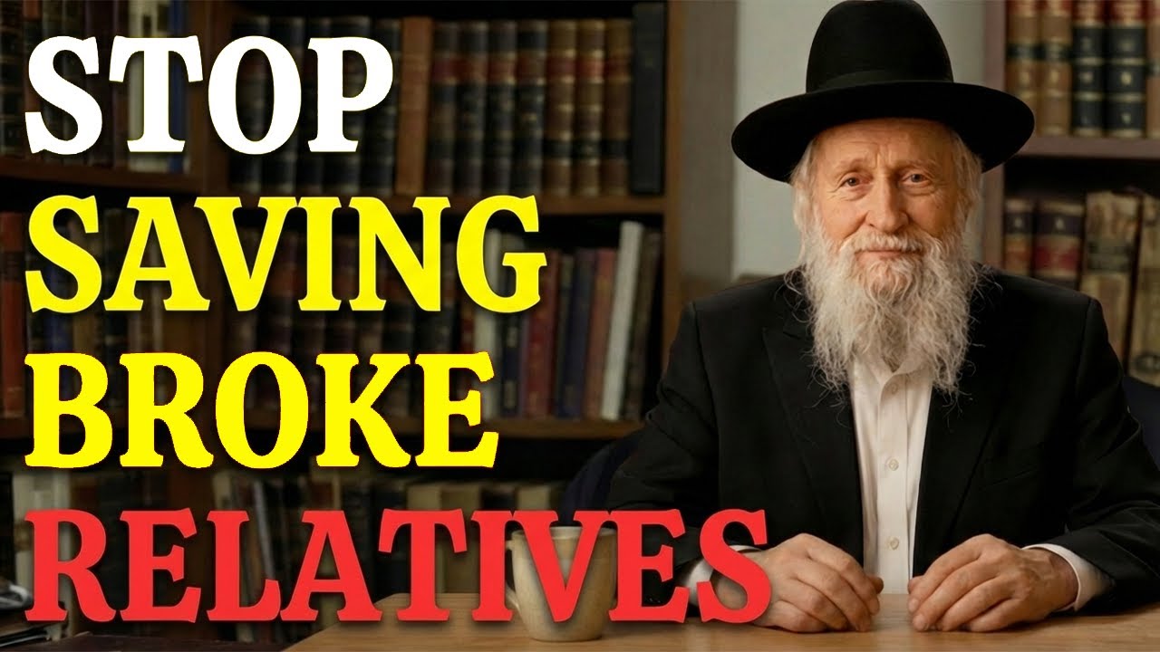 Billionaire Rabbi Warns: "Stop Helping Your Poor Relatives!" (The Law ...