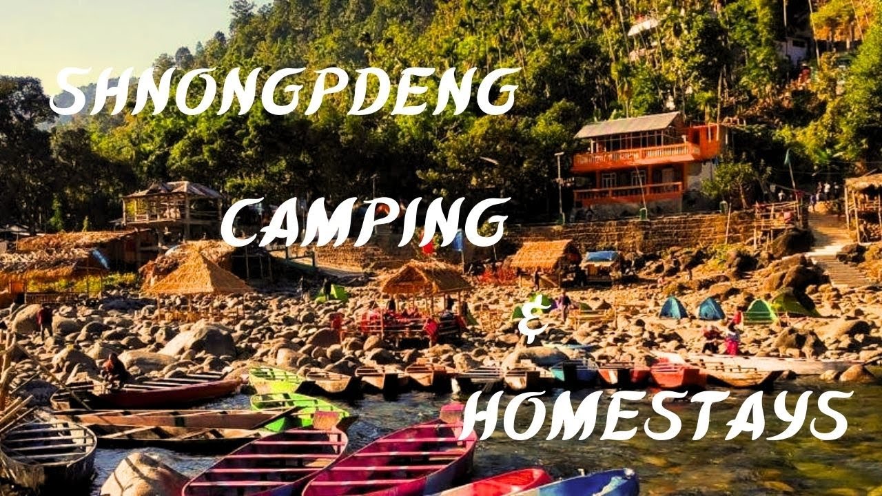 Shnongpdeng Homestay | Shnongpdeng Camping | Homestays In Dawki ...