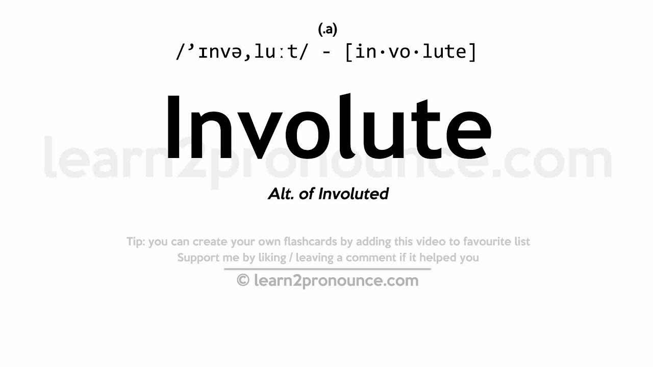Pronunciation of Involute | Definition of Involute - YouTube