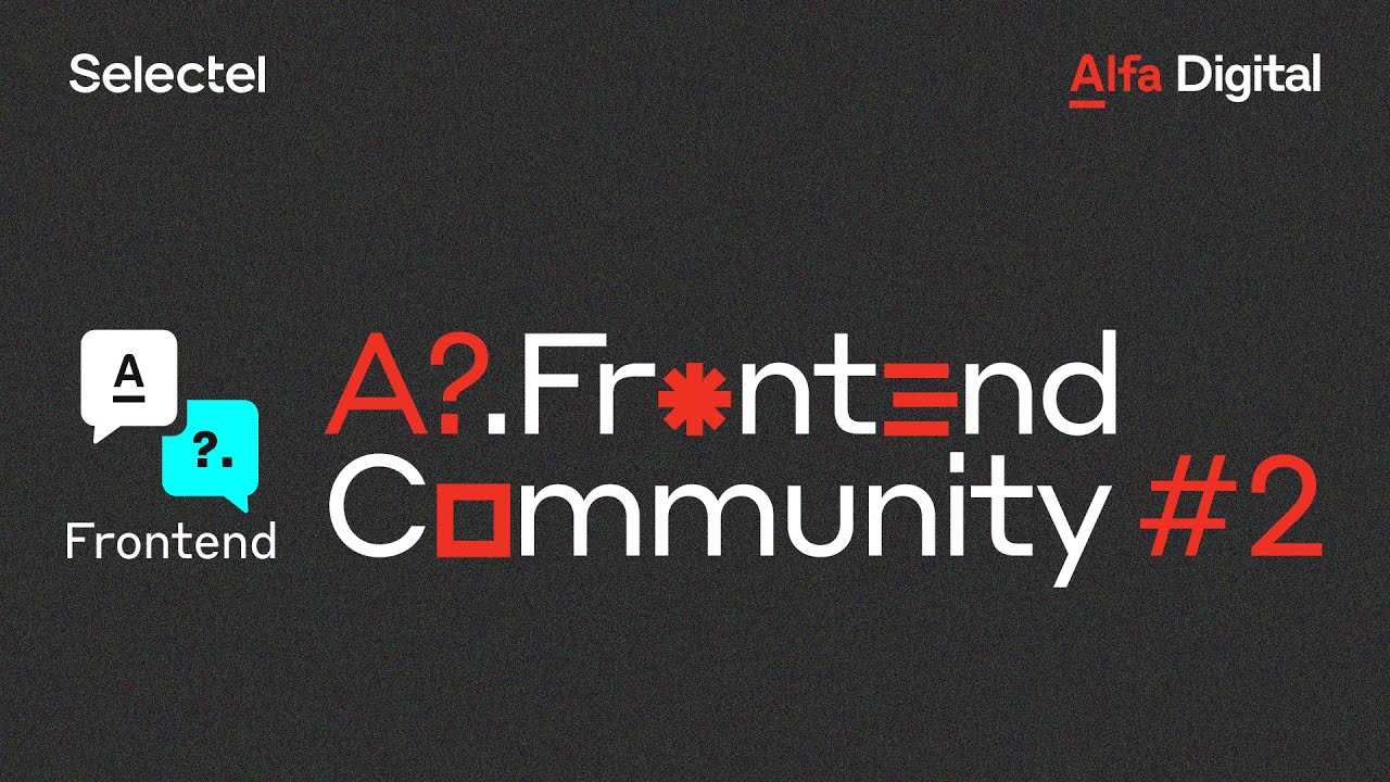 A?.Frontend Meetup #2 - YouTube