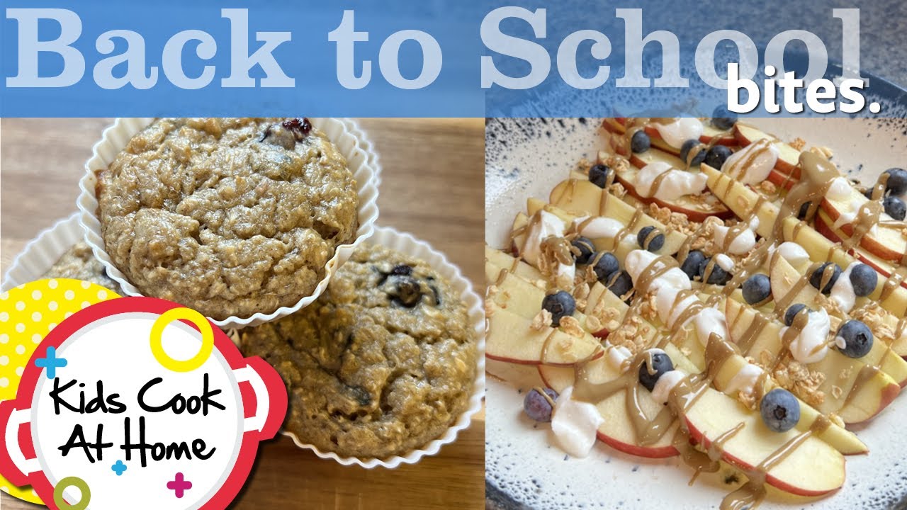Kids Cook at Home - Back To School Bites - YouTube