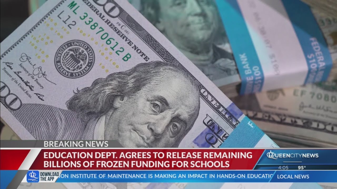 Education Dept. agrees to release remaining billions of frozen funding ...
