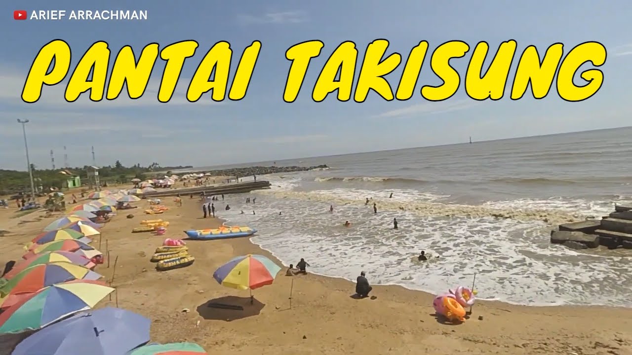 Pantai takisung di hari libur 2022 - YouTube