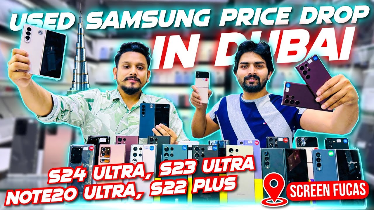 SAMSUNG USED MOBILE MARKET IN DUBAI🔥Second Hand Android Phone | S24 ...