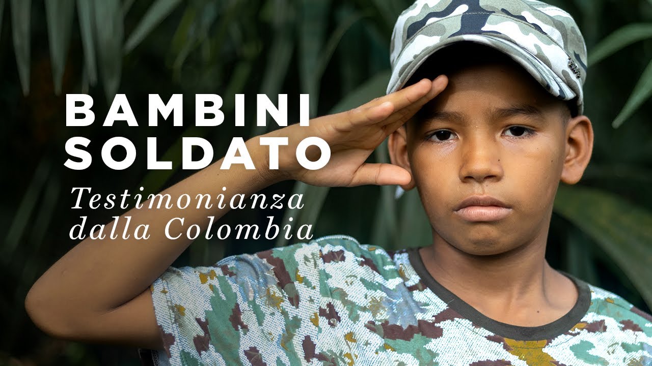Bambini soldato: testimonianza dalla Colombia | Compassion Italia Onlus ...