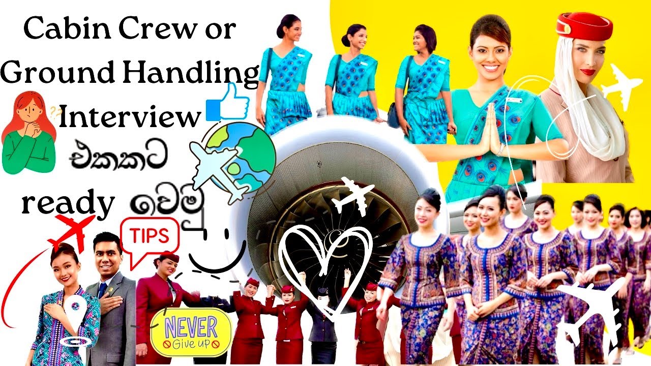 කොහොමද Cabin Crew, Ground Handling interview එකට ready වෙන්නේ? ️# ...