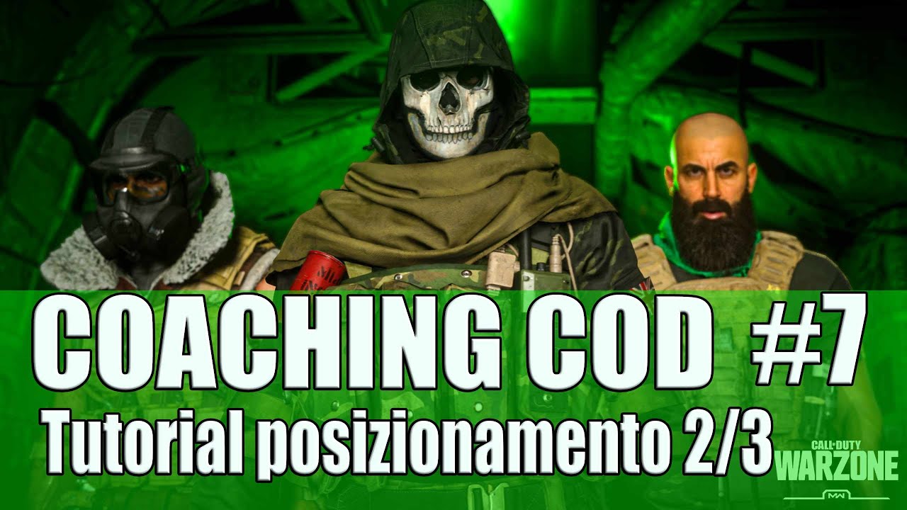 * COACHING COD #7 *TUTORIAL POSIZIONAMENTO 2/3 - YouTube