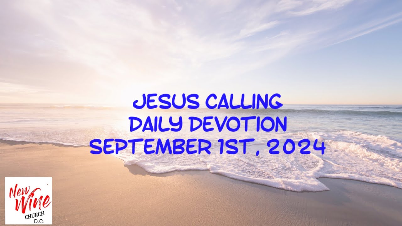 Jesus Calling Daily Devotion for September 1st, 2024 - YouTube