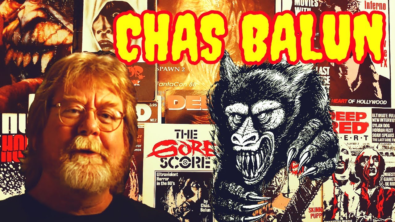 CHAS BALUN, EL REY DEL GORE Y LAS CINTAS DE VIDEO | THE GORE SCORE ...
