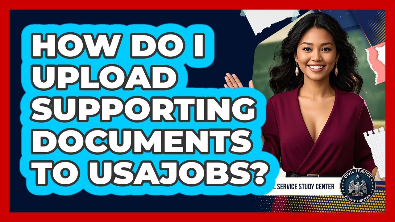 How Do I Upload Supporting Documents To USAJOBS? - YouTube