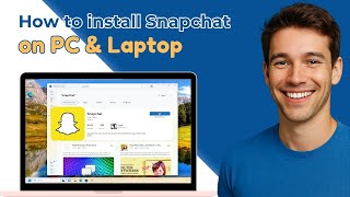 How To Install Snapchat On Laptop How To Download Snapchat On Windows ...