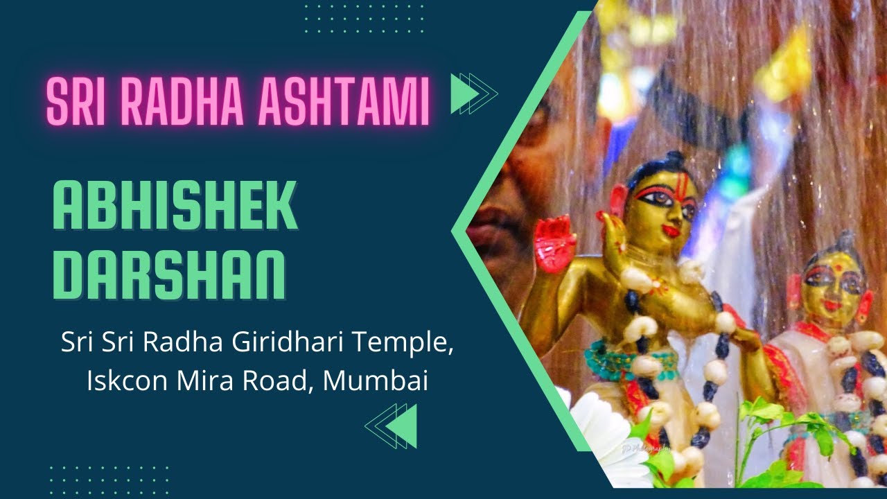 ||Sri Radha Ashtami Abhishek Divine Darshan, Iskcon Mira Road श्री राधा ...