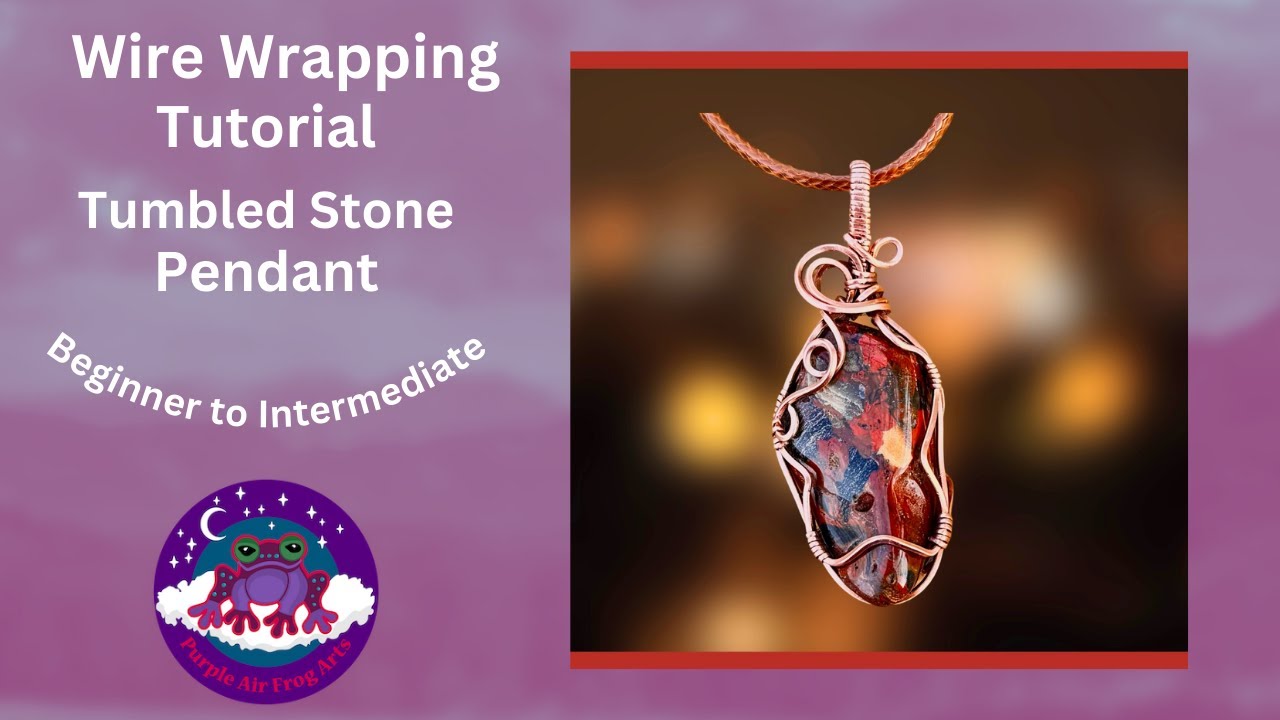 Wire Wrap A Tumbled Stone 1 - YouTube
