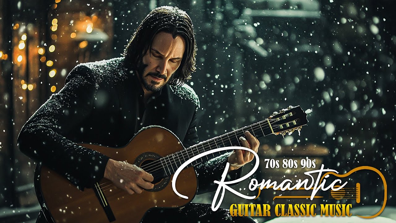 Romantic Guitar Melodies That Gently Caress Your Heart - TOP 30 ...