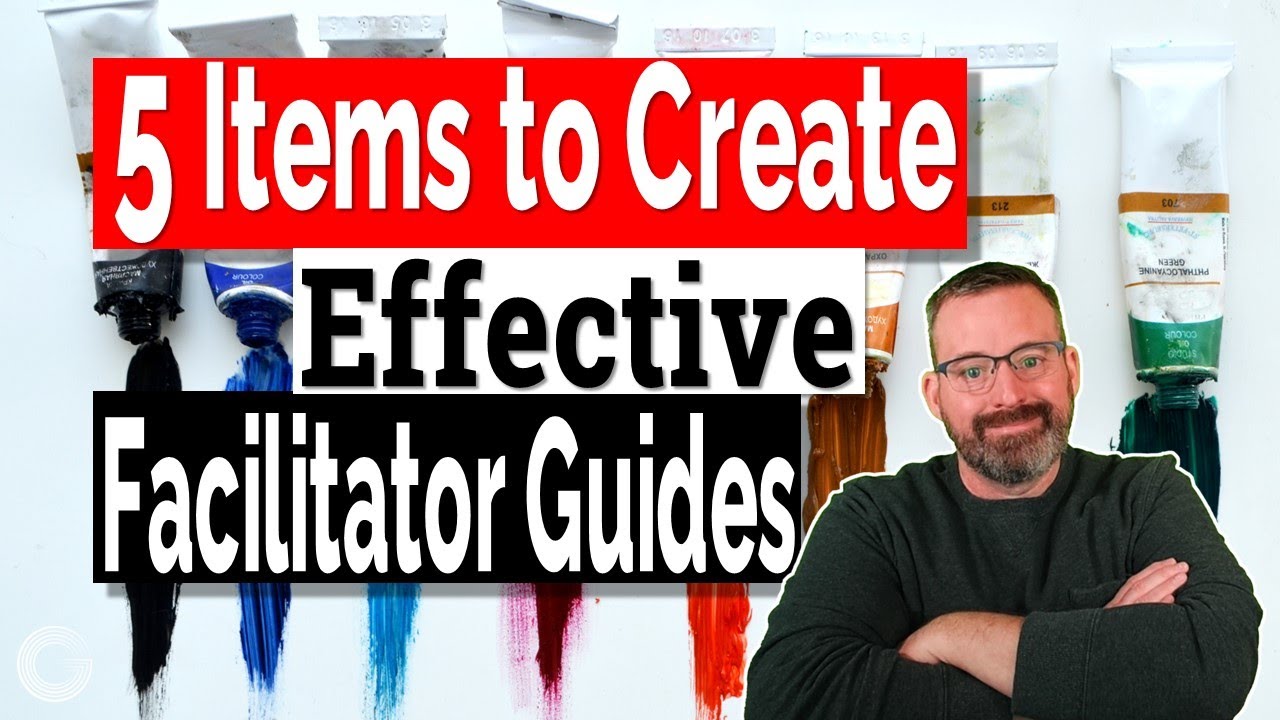 5 Items to Create Effective Facilitator Guides - YouTube