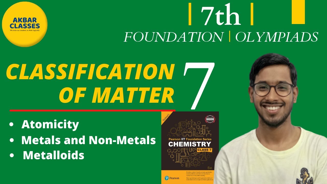 Class 7 | Classification of Matter 07 | Metals and Non-Metals | Pearson ...
