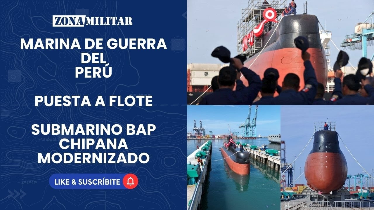 SIMA pone a flote al submarino modernizado B.A.P. Chipana de la Marina ...