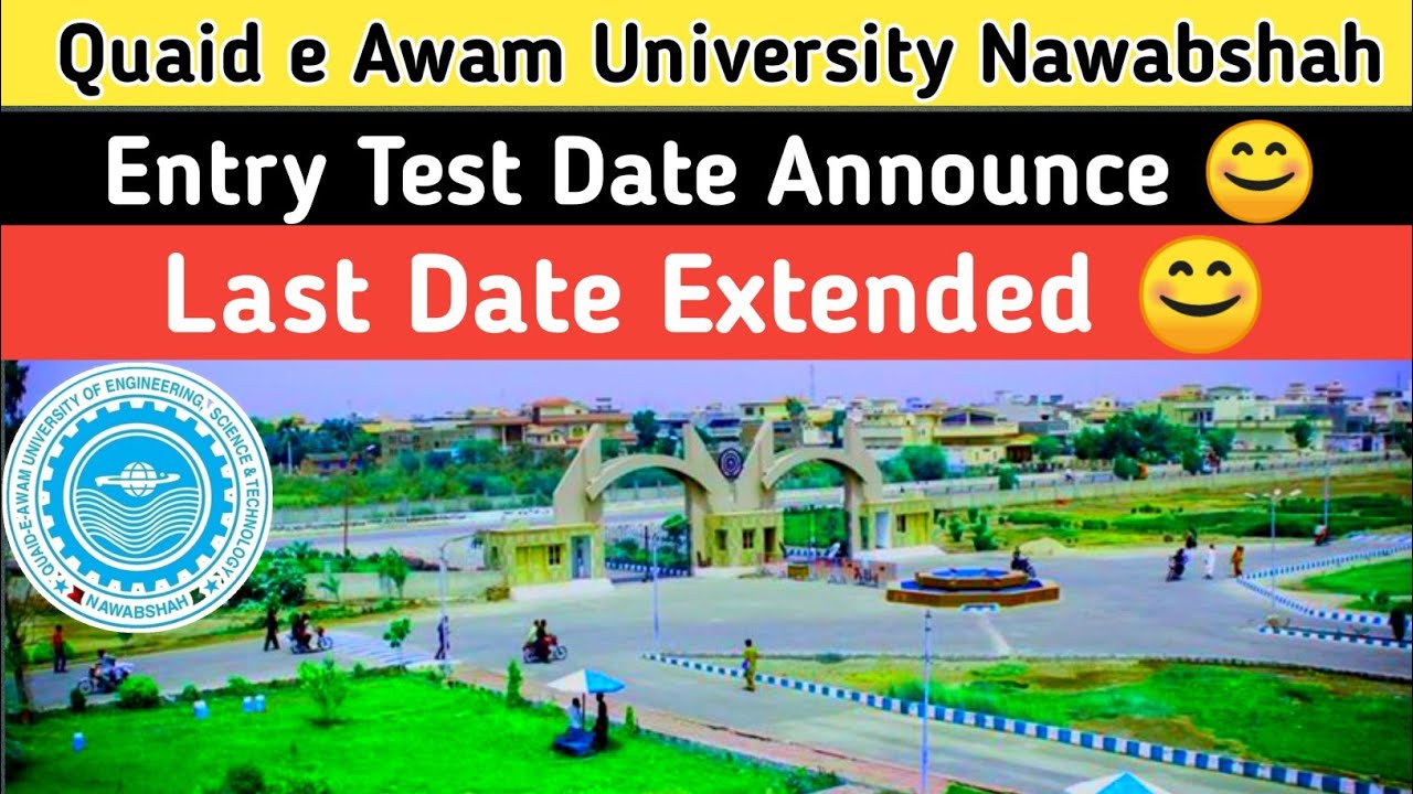 Quaid e Awam University Nawabshah Entry Test Date Announced | QUEST ...