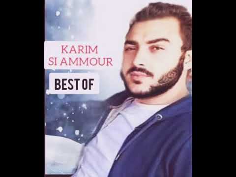 KARIM SI AMMOUR BEST OF CHANSON D'AMOUR