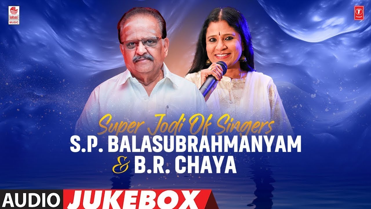 Super Jodi Singers | S.P. Balasubrahmanyam Kannada Songs | B.R. Chaya ...