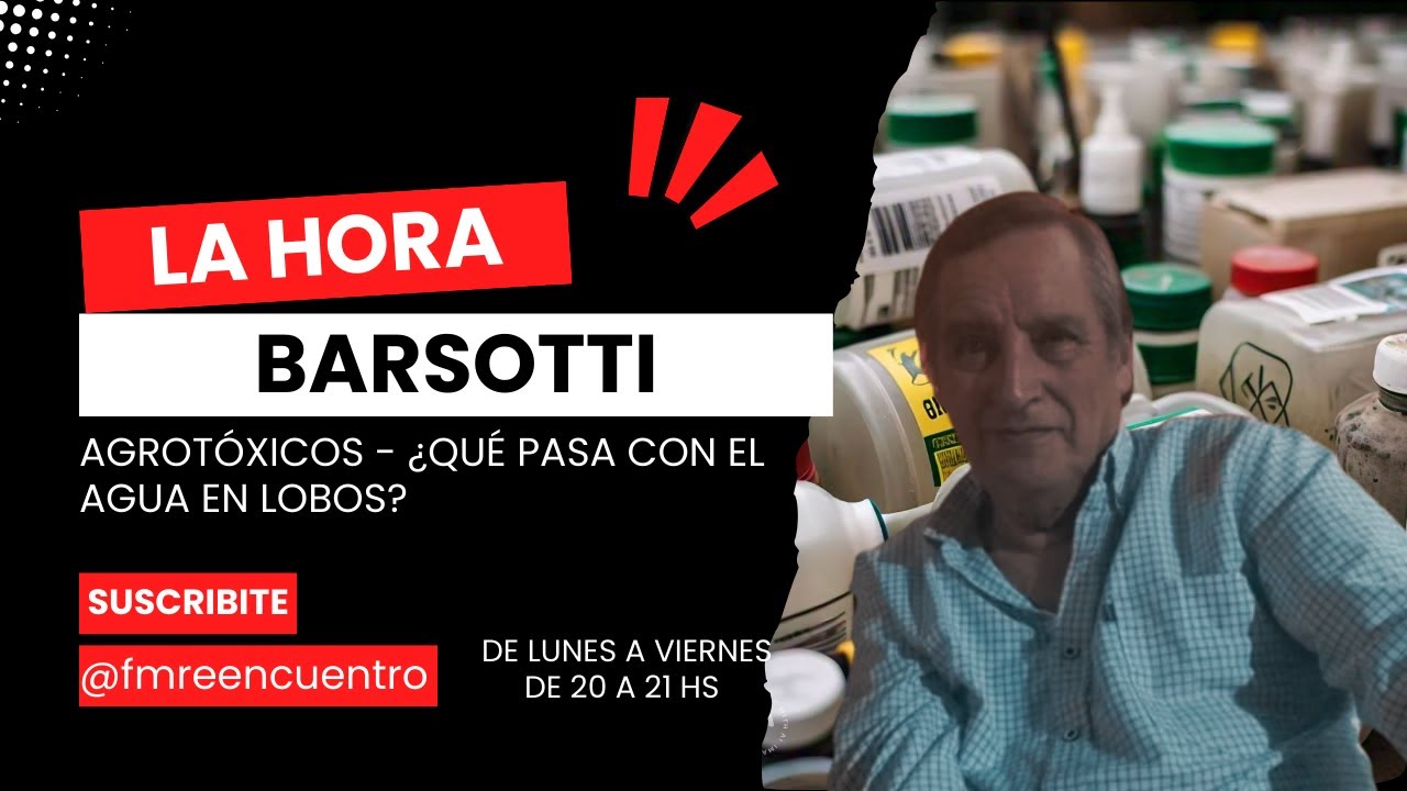 LA HORA BARSOTI | AGROTÓXICOS | Entrevista con Florencia Polimeni y Nicolas Olalla - YouTube