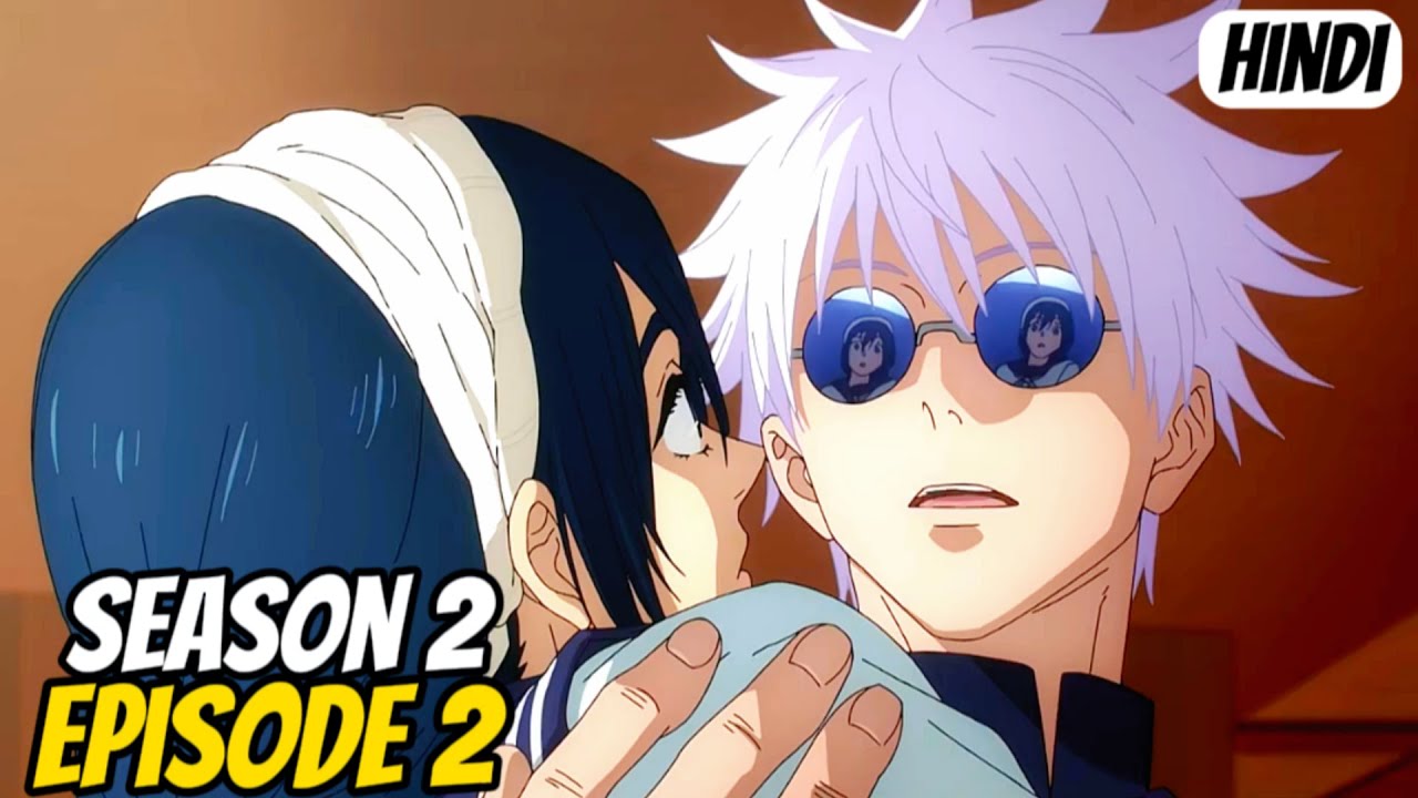 Jujutsu Kaisen Season 2 Episode 2 Explained in Hindi | Anime JJK - YouTube