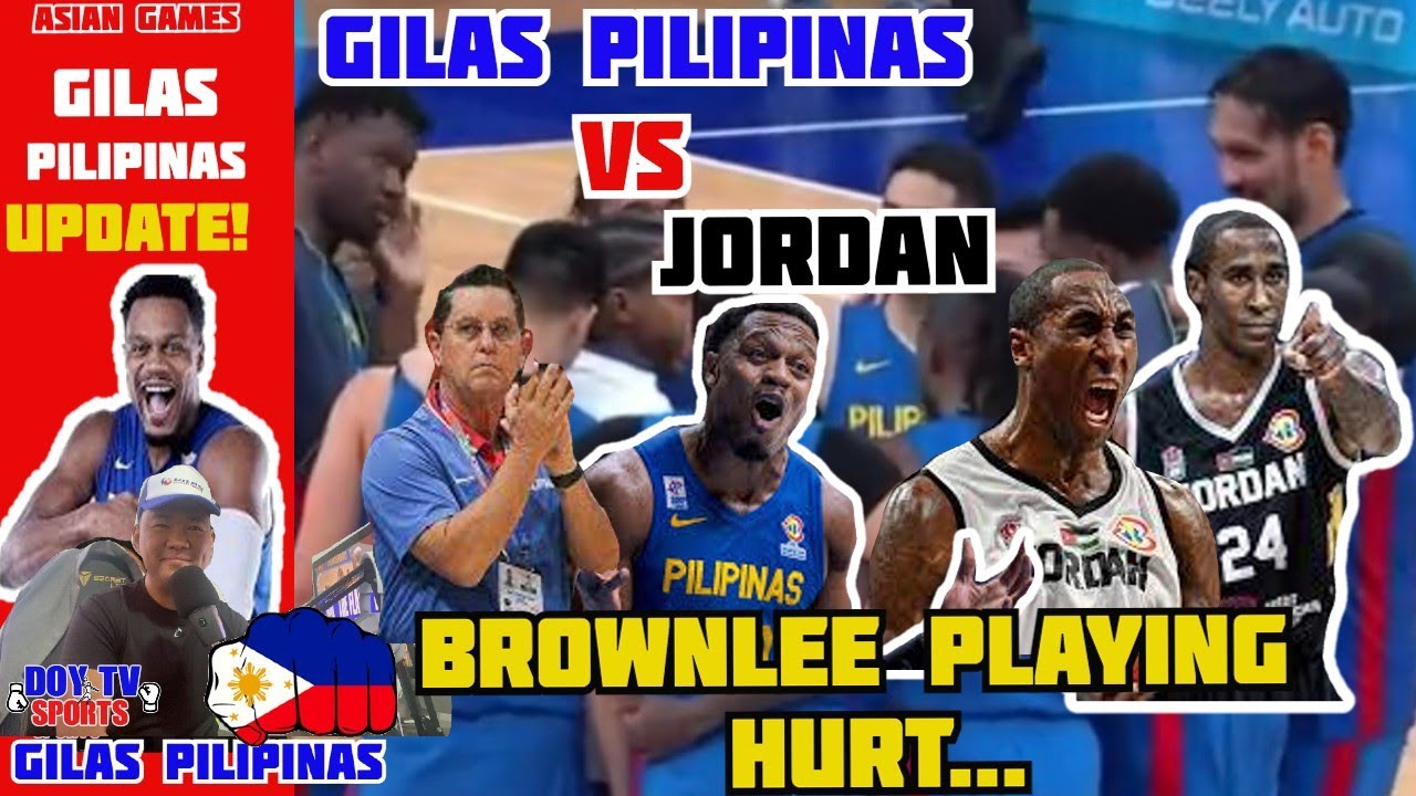 Gilas Pilipinas VS Jordan!!! | Brownlee Playing Hurt.. - YouTube