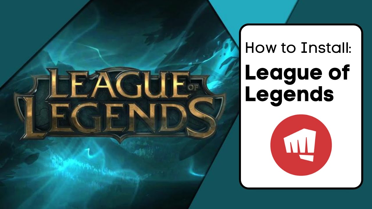 How To Install League Of Legends On PC, Laptop and Macbook in 2024 ...