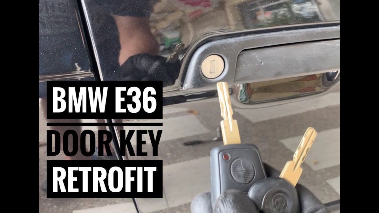 [DIY] BMW E36 Door Key Retrofit - YouTube